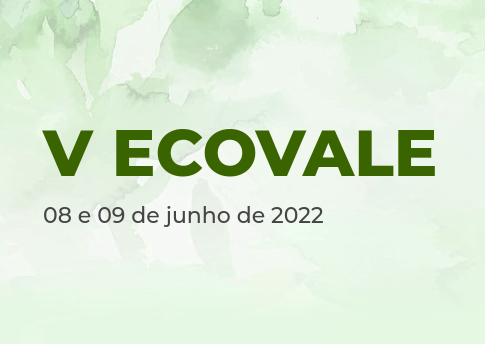 V ECOVALE (2022) - Ecovale - Encontro ambiental do Vale do Paraíba